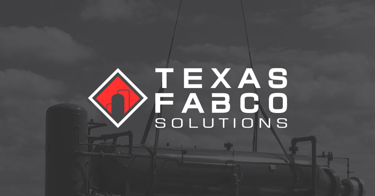Texas Fabco Solutions • Oil and Gas Production Equipment